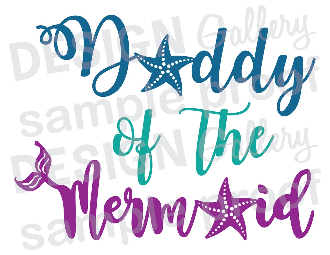 Daddy of the Mermaid JPG Png & SVG DXF Cut File Digital | Etsy