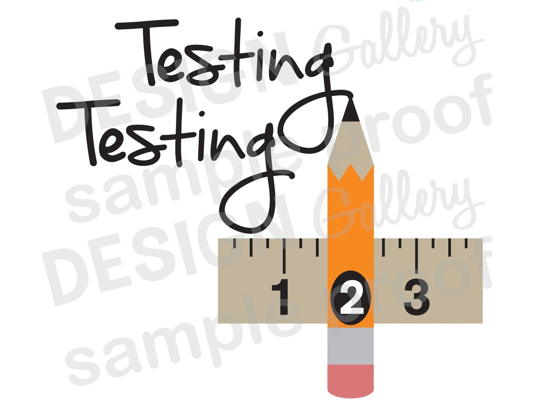 Testing Testing 1 2 3 SVG DXF Cut & PNG Image Files School - Etsy