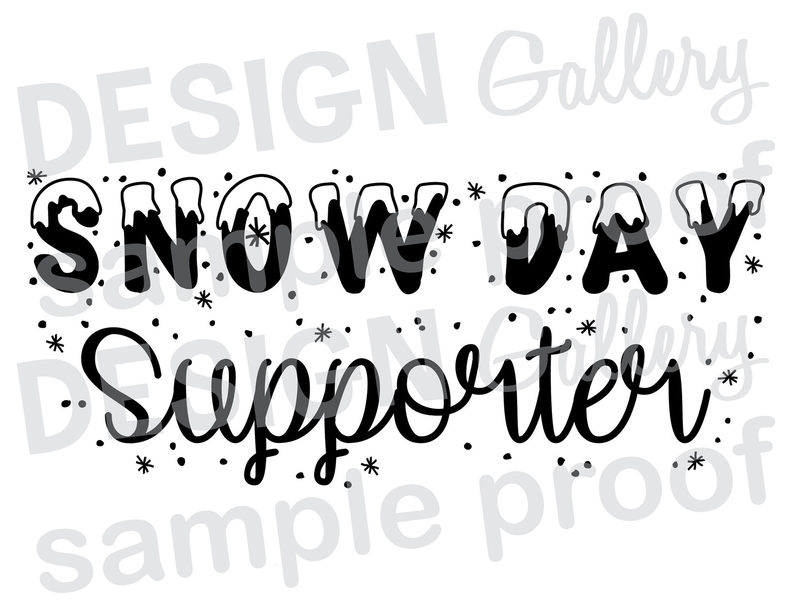 Snow Day Supporter JPG Png & SVG DXF Cut File Printable - Etsy