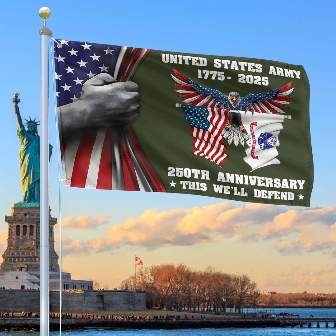U.S. Army 250th Anniversary Flag 1775–2025 “this We’ll Defend” – Bald ...