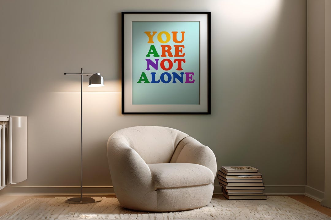You Are Not Alone Poster, Rainbow Mental Health Quote Print, Colorful ...