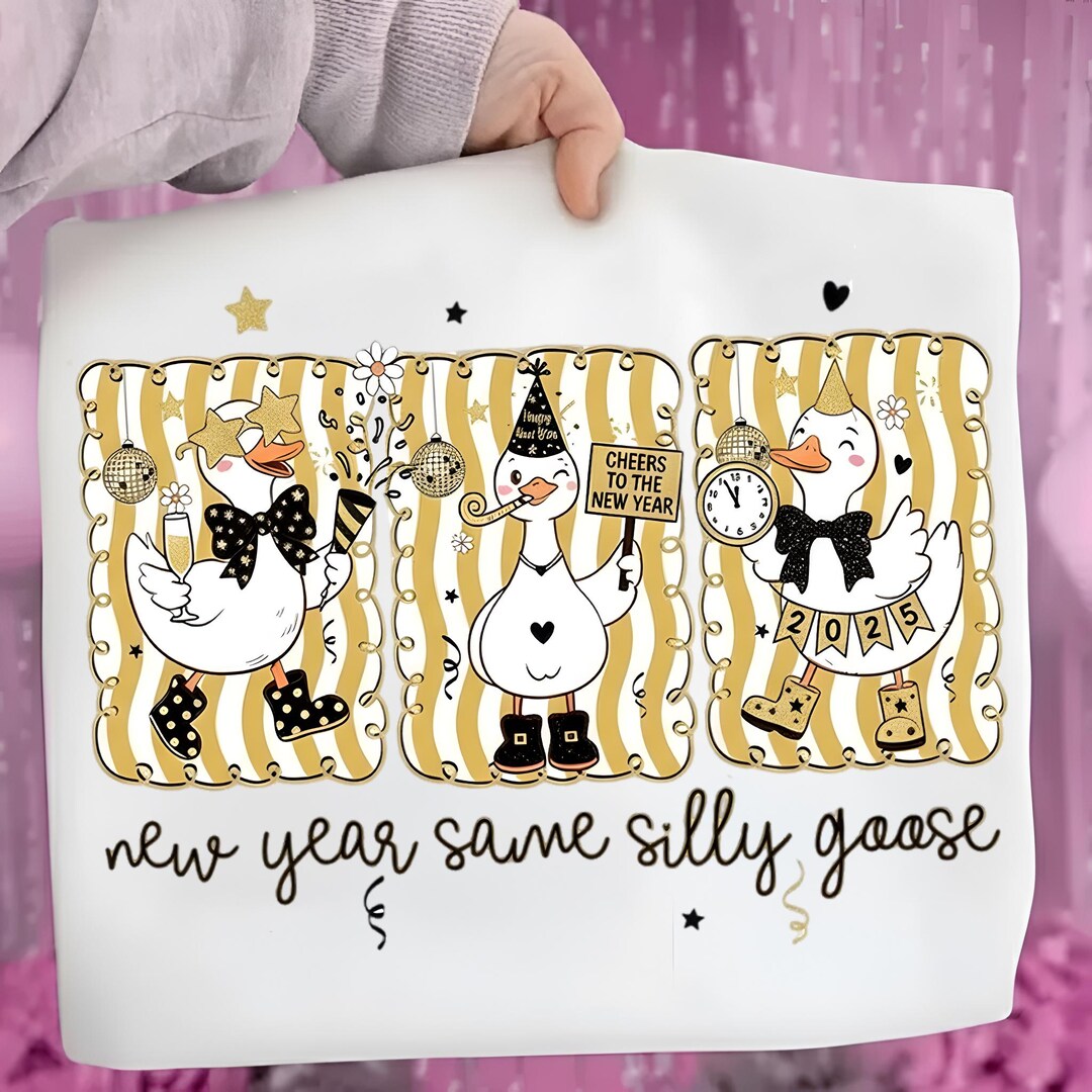 New Year Goose PNG Digital Download New Year Same Silly Goose 2025 Gold ...