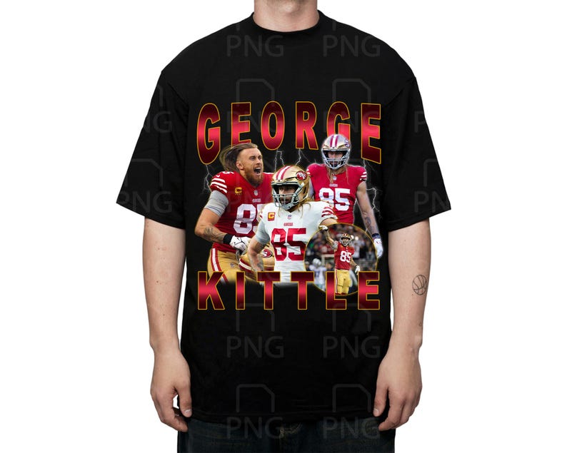 George Kittle T Shirt Design. PNG Digital 4500x5100 Px. Rap, Hiphop ...