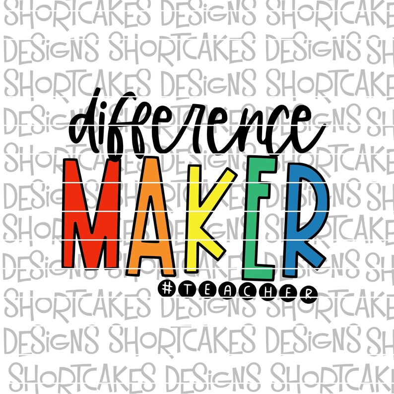 Difference Maker teacher Digital Download Svg/png/jpeg/dxf | Etsy