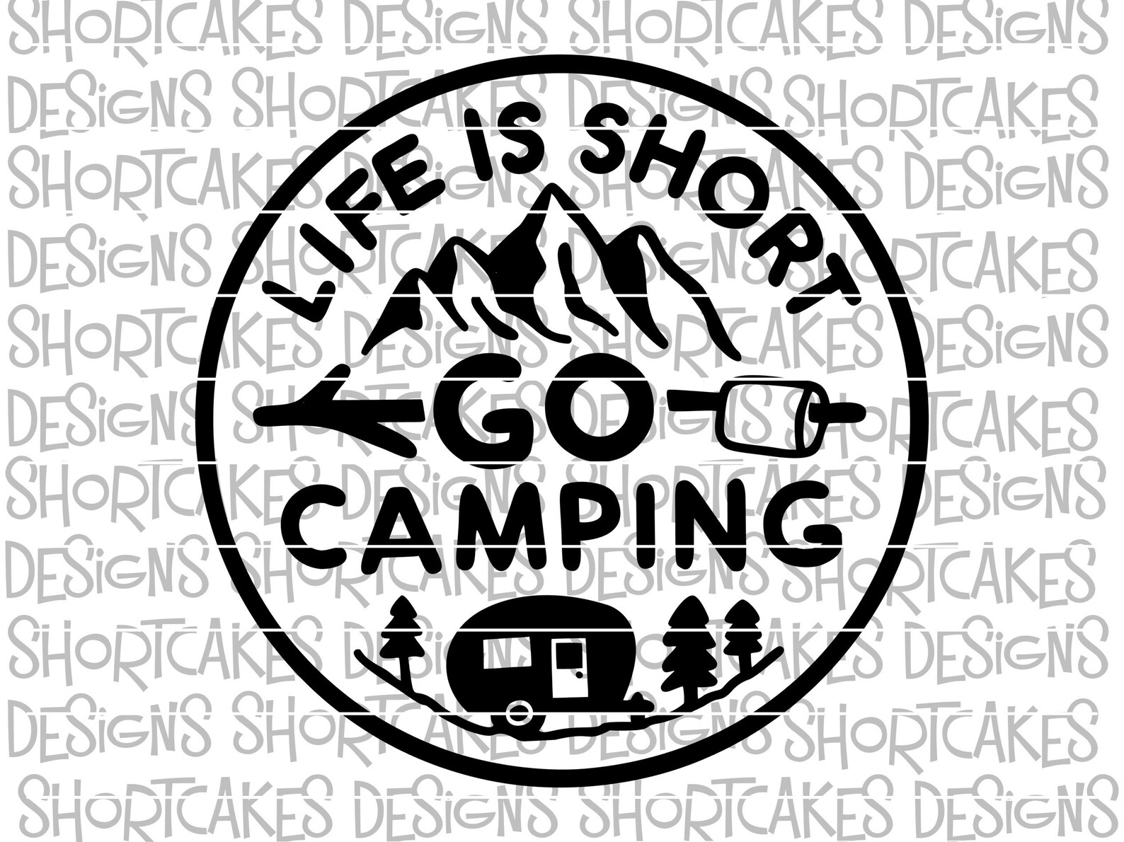 Life is Short Go Camping Digital Download Svg/png/jpg/dxf | Etsy