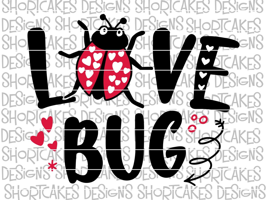 Love Bug Ladybug Valentine's Day Digital Download Svg/png/jpeg/dxf - Etsy
