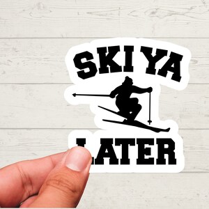 Ski Ya Later Digital Download Svg/png/jpeg/dxf - Etsy