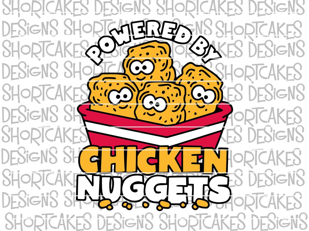 Powered by Chicken Nuggets Digital Download Svg/png/jpeg/dxf - Etsy ...