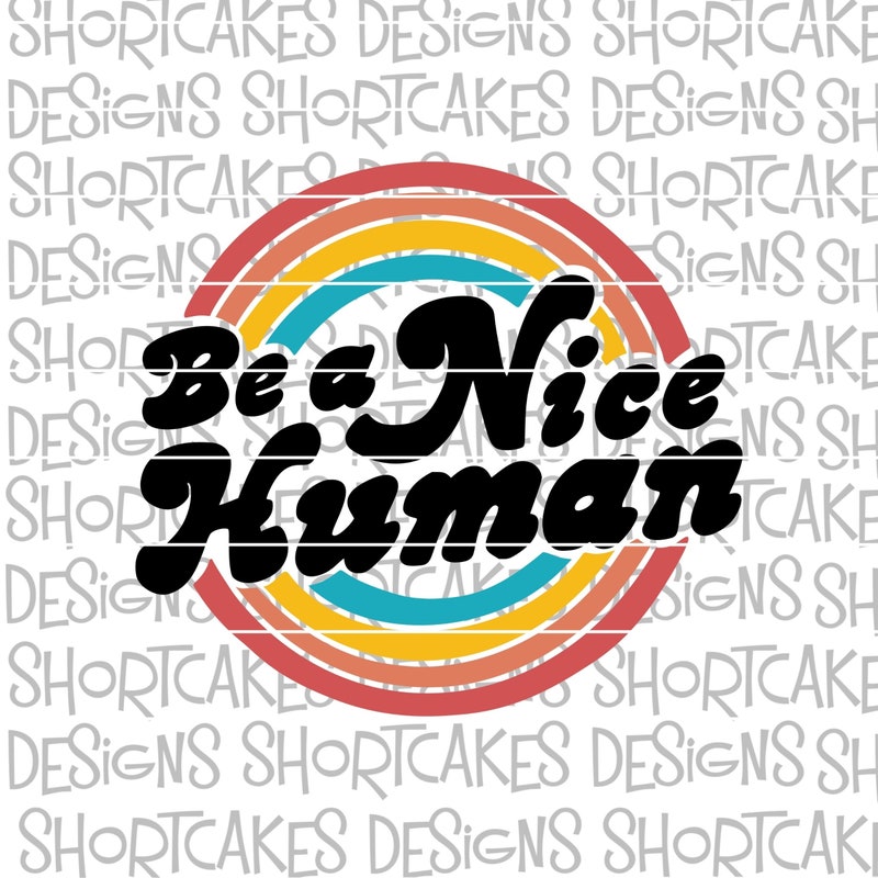 Be a Nice Human - Etsy