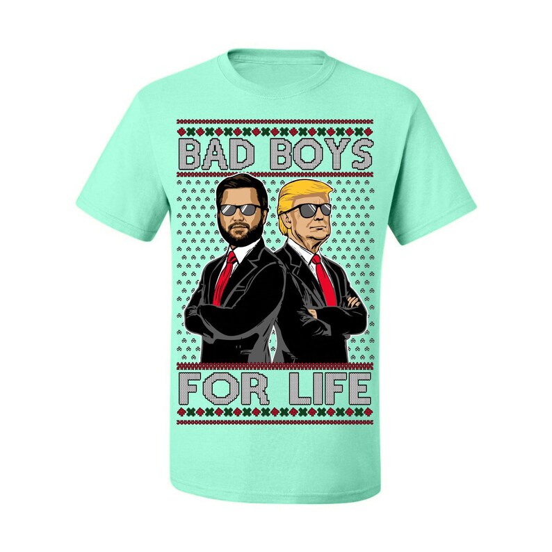 Bad Boys for Life Donald Trump JD Vance, MAGA Make America Great Again ...