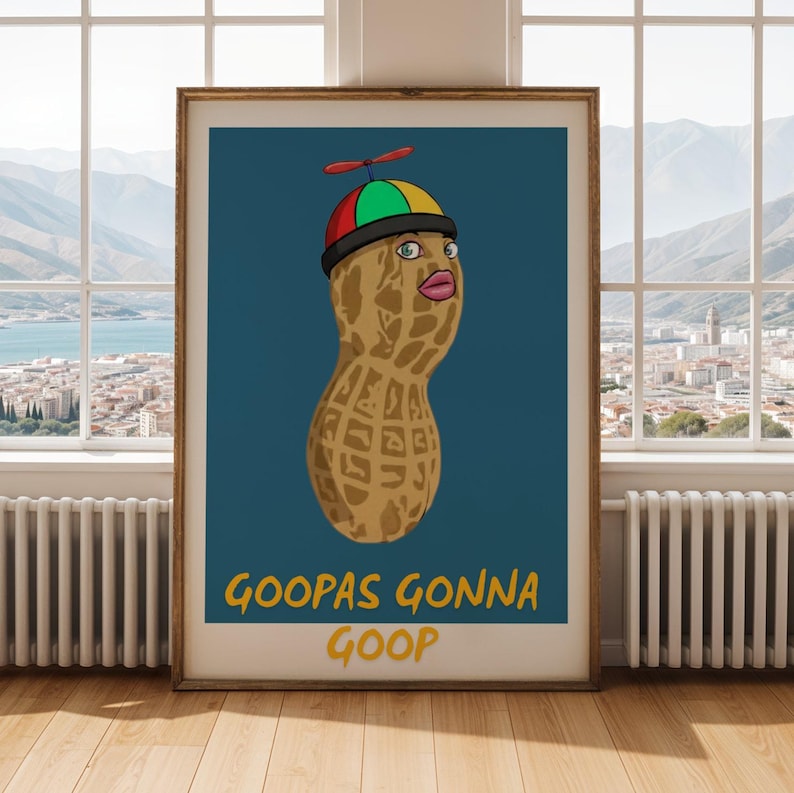 The Burnt Peanut Propeller Beanie Poster – Goopas Gonna Goop Funny Meme ...