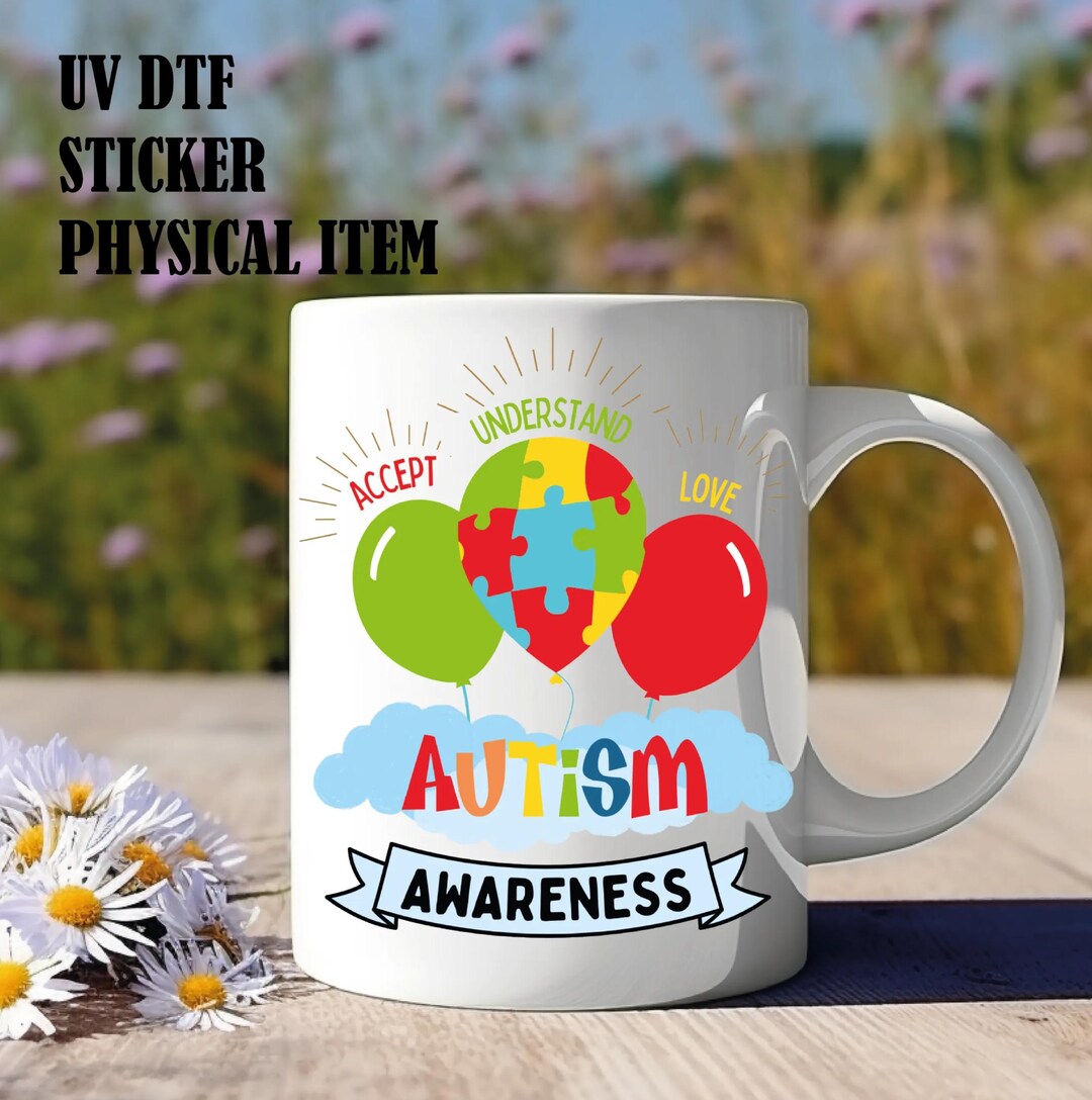 Autism Cup Wrap Stickers: Accept Understand Love Design - Waterproof ...