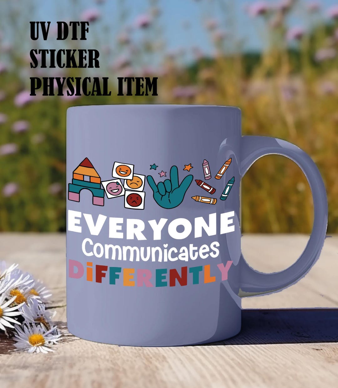 Cup Wrap Stickers: Everyone Communicates Differently Design ...