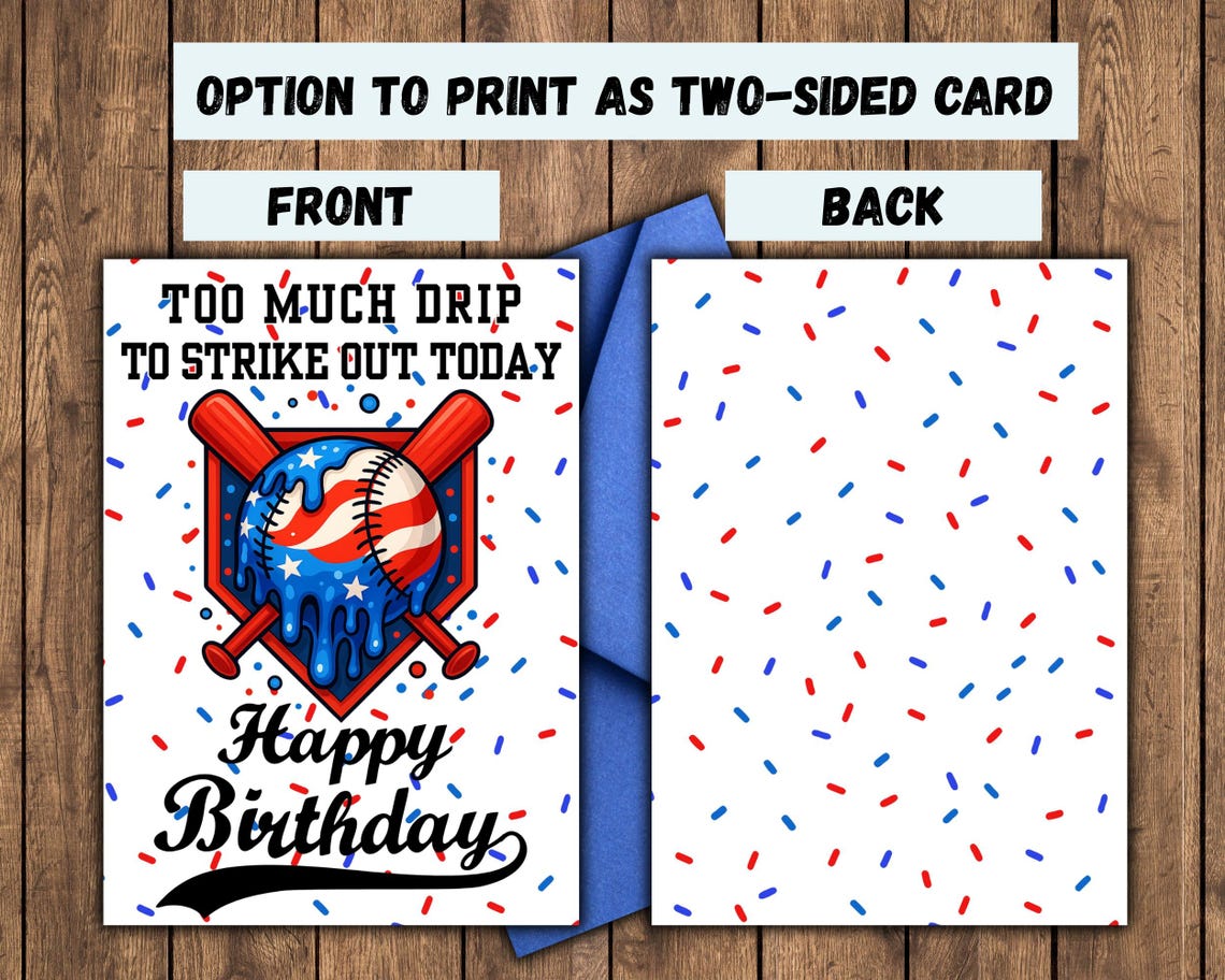 Too Much Drip to Strike Out – Printable Patriotic Baseball Birthday ...