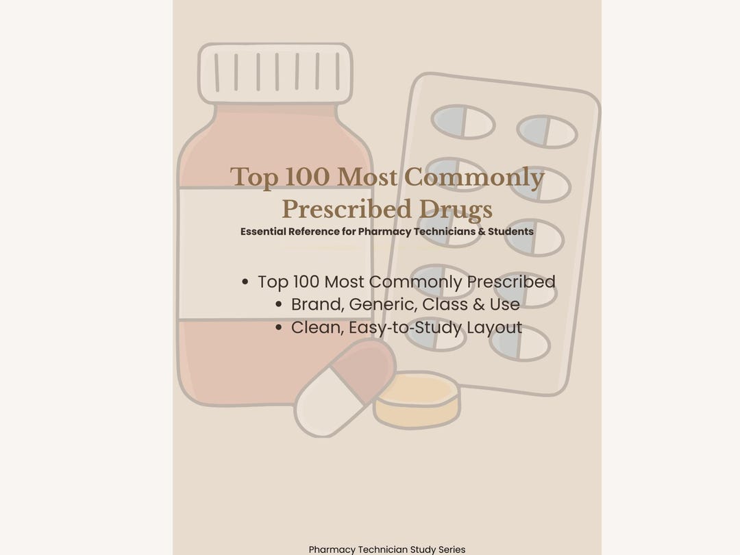 Top 100 Most Commonly Prescribed Drugs Pharmacy Tech Study Guide Brand ...