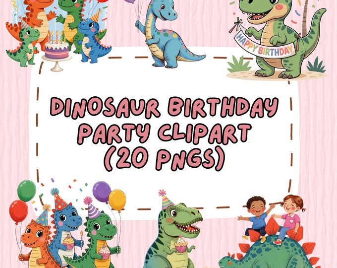 Dinosaur Birthday Party Clipart Pngs Dino Birthday Party Bundle Cute T ...
