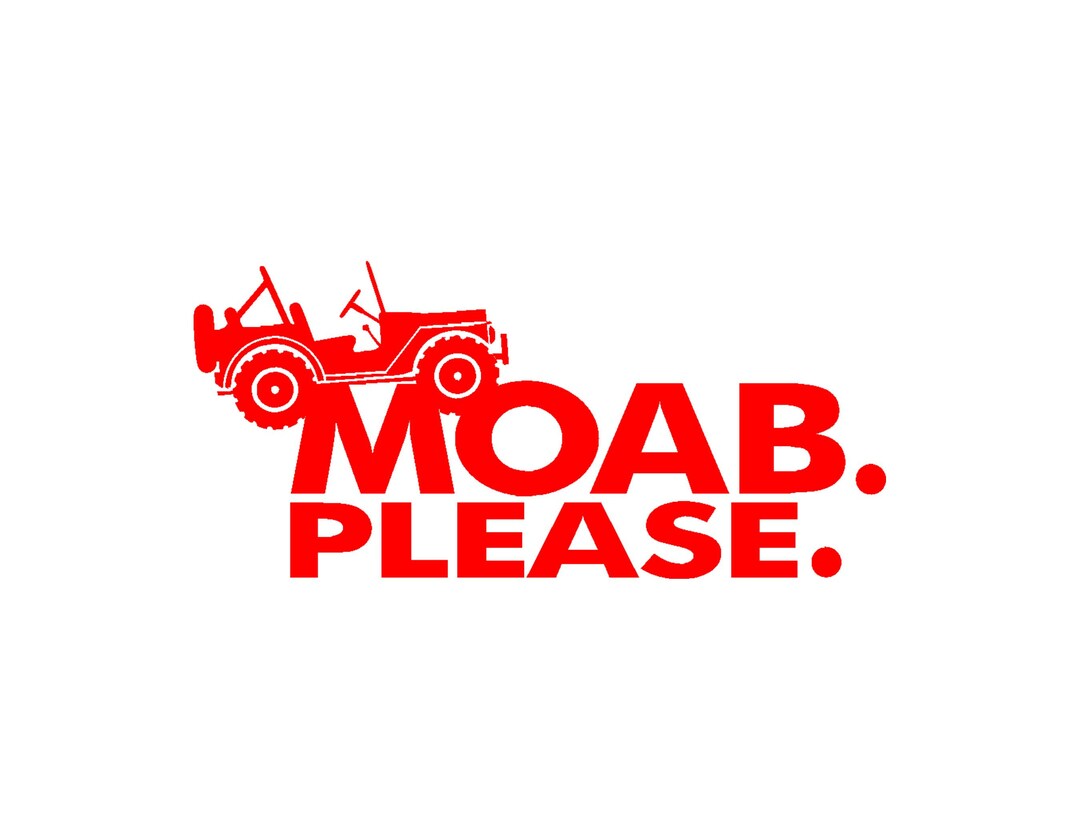Moab Please / Off-road Vinyl Window Decal Pick Your Size and Color - Etsy