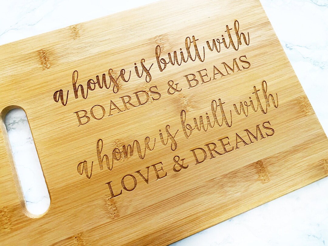 A House is Built With Boards & Beams Cutting Board, Housewarming Gift ...