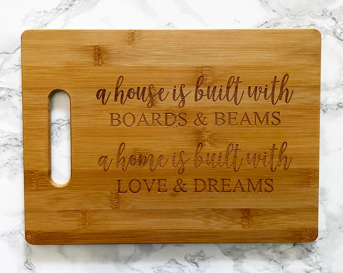 A House is Built With Boards & Beams Cutting Board, Housewarming Gift ...