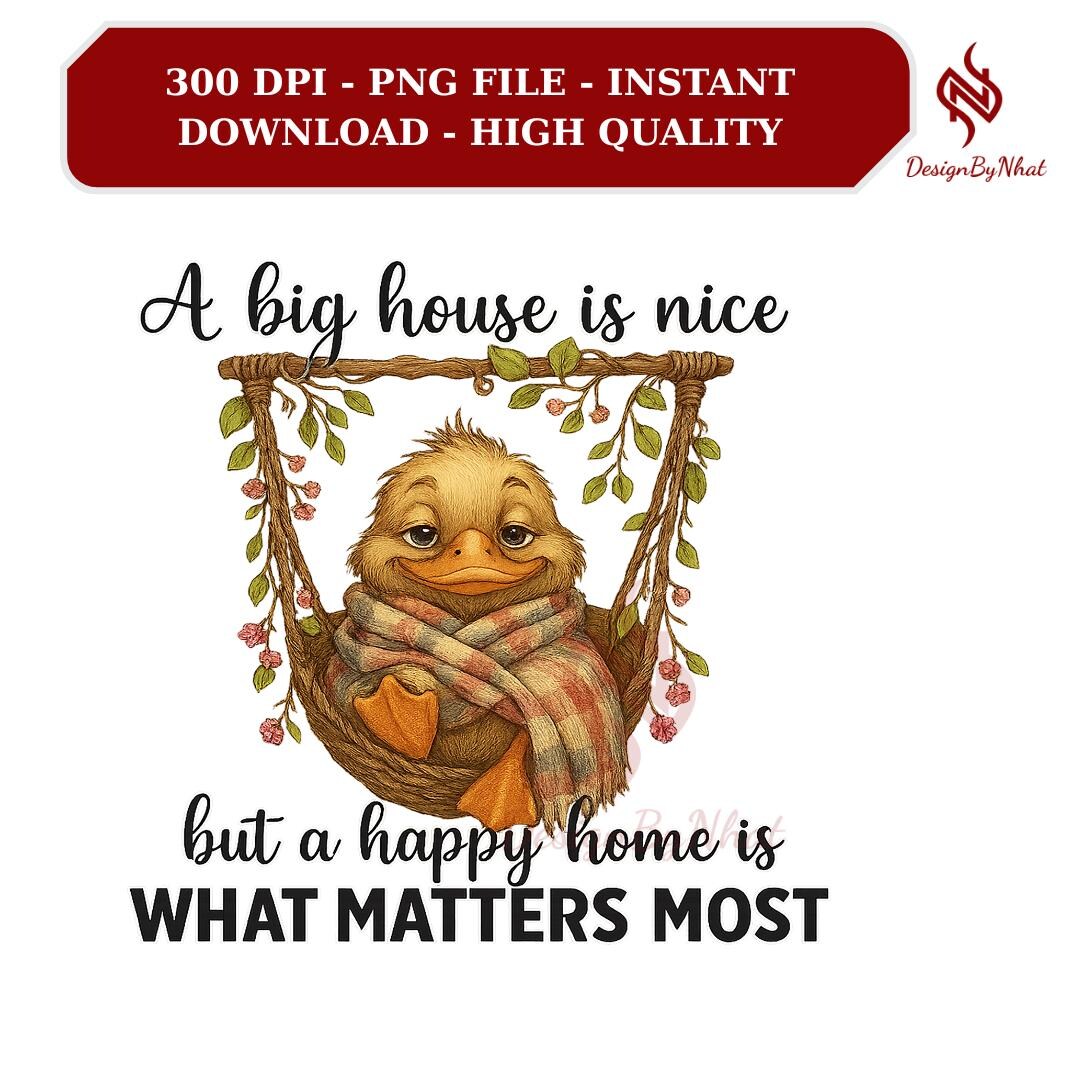Cozy Duck Quote PNG, Happy Home Sublimation Design, Rustic Farmhouse ...