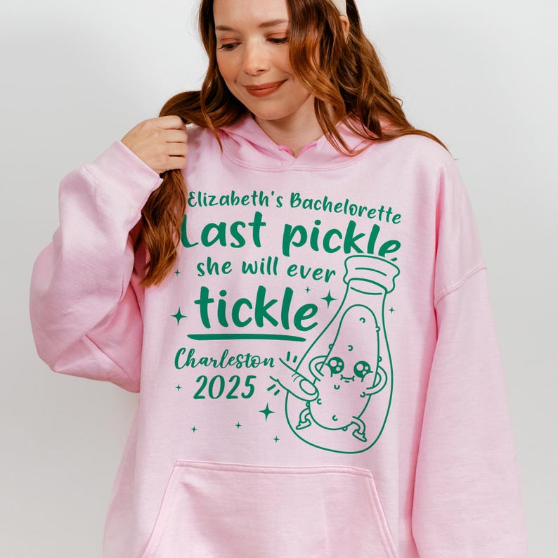 Funny Bachelorette Party Tee, Last Pickle, Custom Bride Hoodie - Etsy