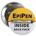 EPIPEN INSIDE Backpack Medical Alert Pinback Button Badge (choose Size ...