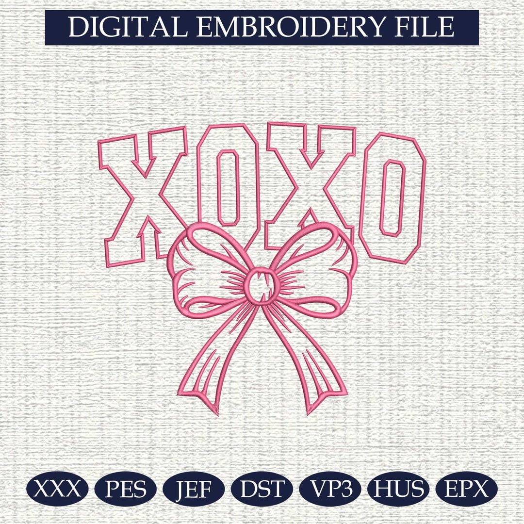 XOXO Embroidery Design, Block Letter XOXO With Big Bow, Valentine Meme ...