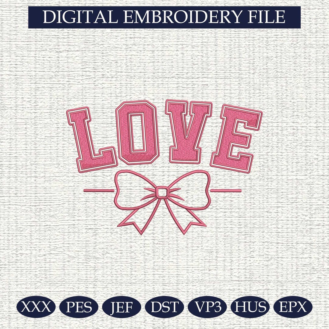 LOVE Embroidery Design, Block Letters With Center Bow Accent, Valentine ...