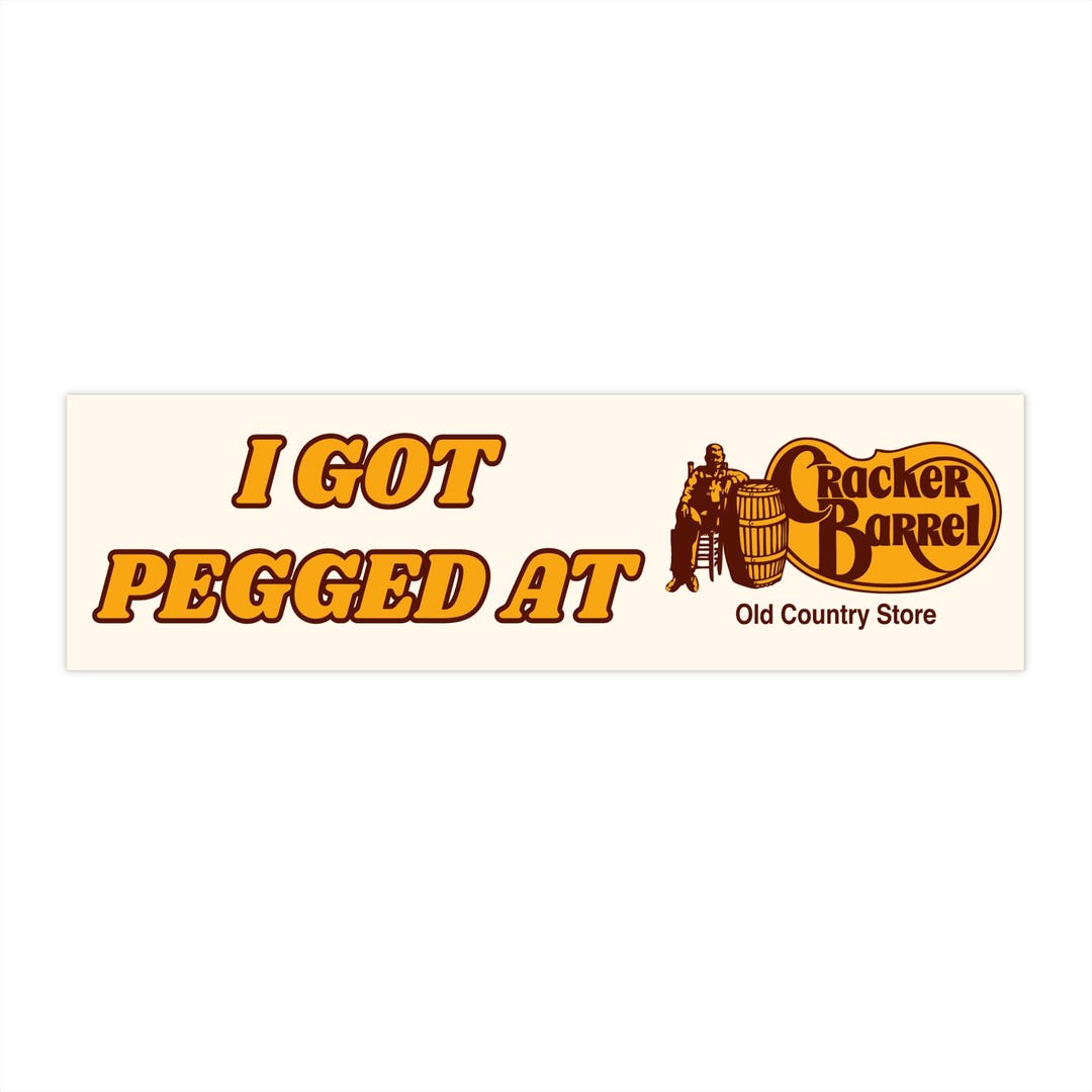 11" X 3" Cracker Barrel Bumper Sticker, Funny Bumper Sticker, Meme ...