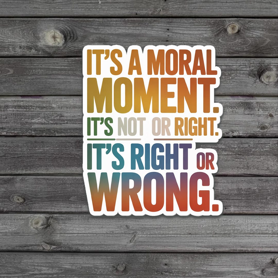 It’s Not Left or Right Sticker/car Magnet – Right or Wrong Political ...