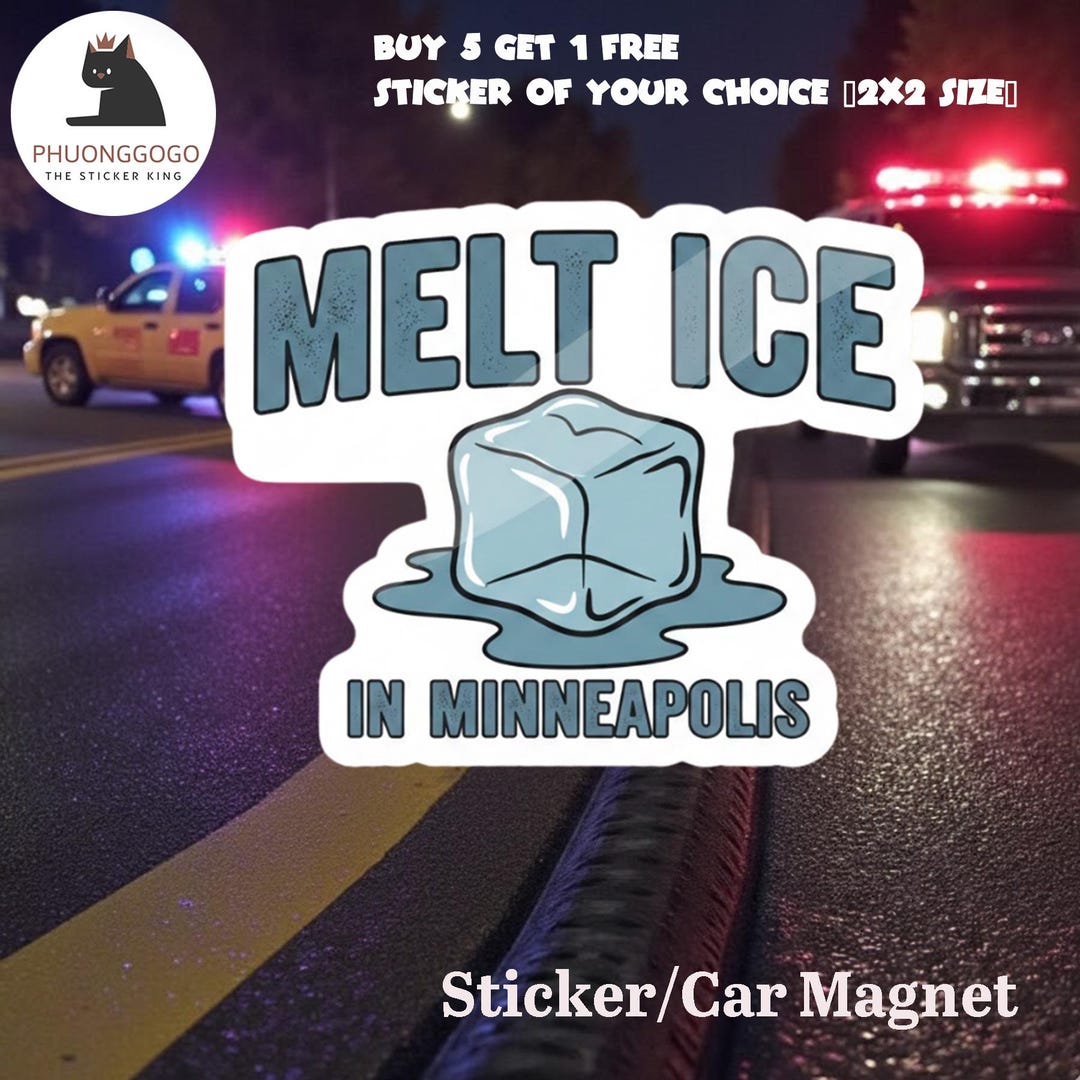 Melt ICE in Minneapolis Sticker/magnet, Abolish ICE Decal, Anti‑fascism ...