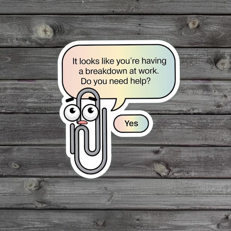 Funny Breakdown at Work Paperclip Sticker, Office Humor Decal - Work ...