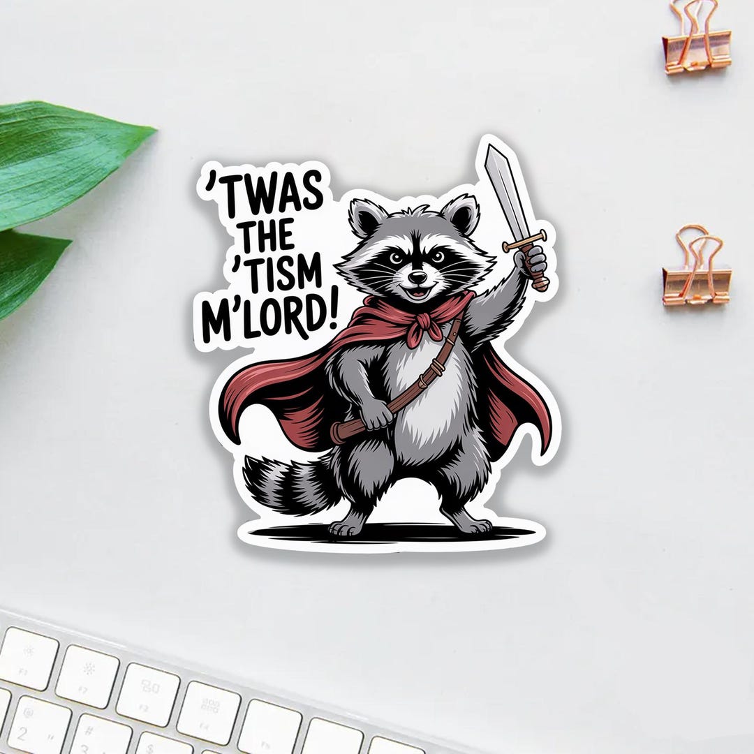 Twas the Tism Mlord Raccoon Sticker, Funny Autism Meme Sticker ...