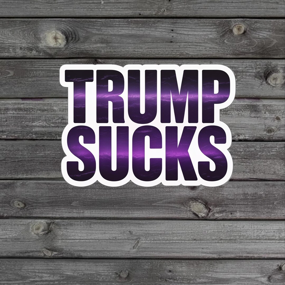 Trump Sucks Sticker, Anti Trump Sticker, Anti Maga Flag Sticker, Anti ...