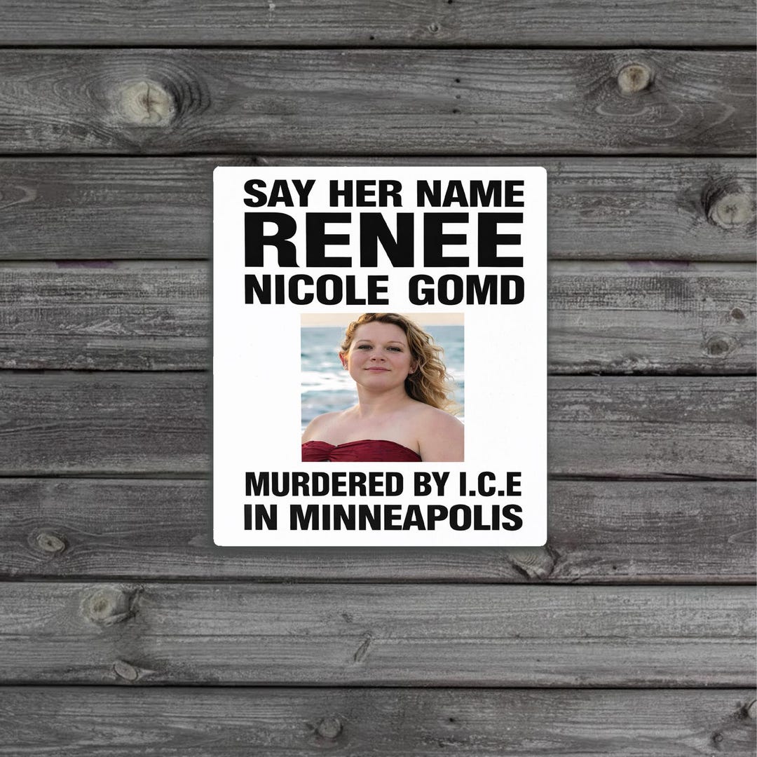 Justice for Renee Nicole Good Sticker, Minneapolis Protest Sticker ...