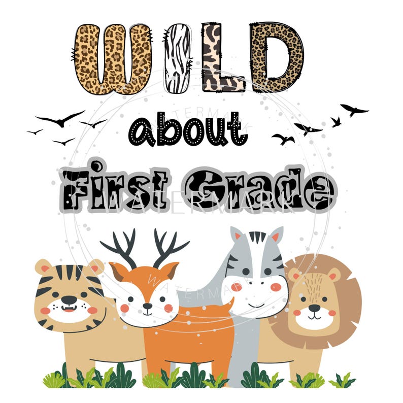 Wild About First Grade PNG | Cute Jungle Animal Back to School ...