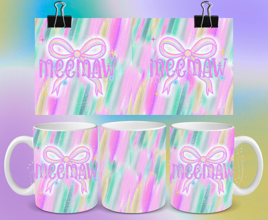 Meemaw Mug Wrap PNG – Pastel Rainbow Bow Glitter Digital Download ...