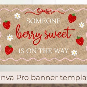 Berry Sweet Baby Shower Banner Template: Strawberry Theme (canva ...
