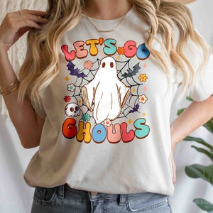 Let's Go Ghouls Shirt, Cute Ghost, Ghoul, Halloween Shirt, Halloween ...