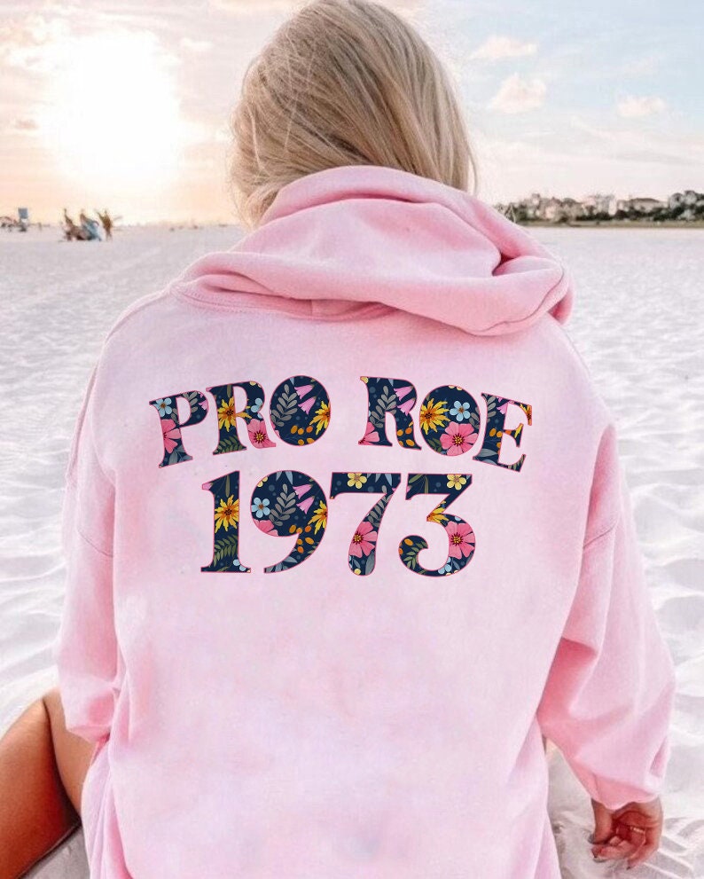 Pro Roe Sweatshirt 1973 Sweatshirt, Reproductive Rights, Women's Rights ...