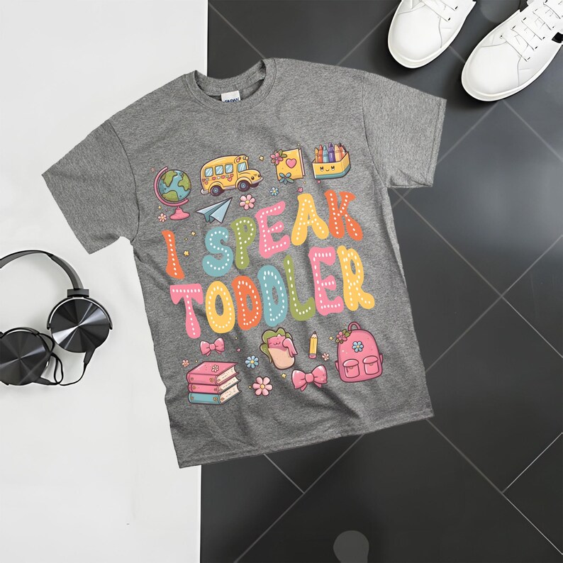 I Speak Toddler PNG, Funny Pre-k Teacher Clipart, First Day Back to ...