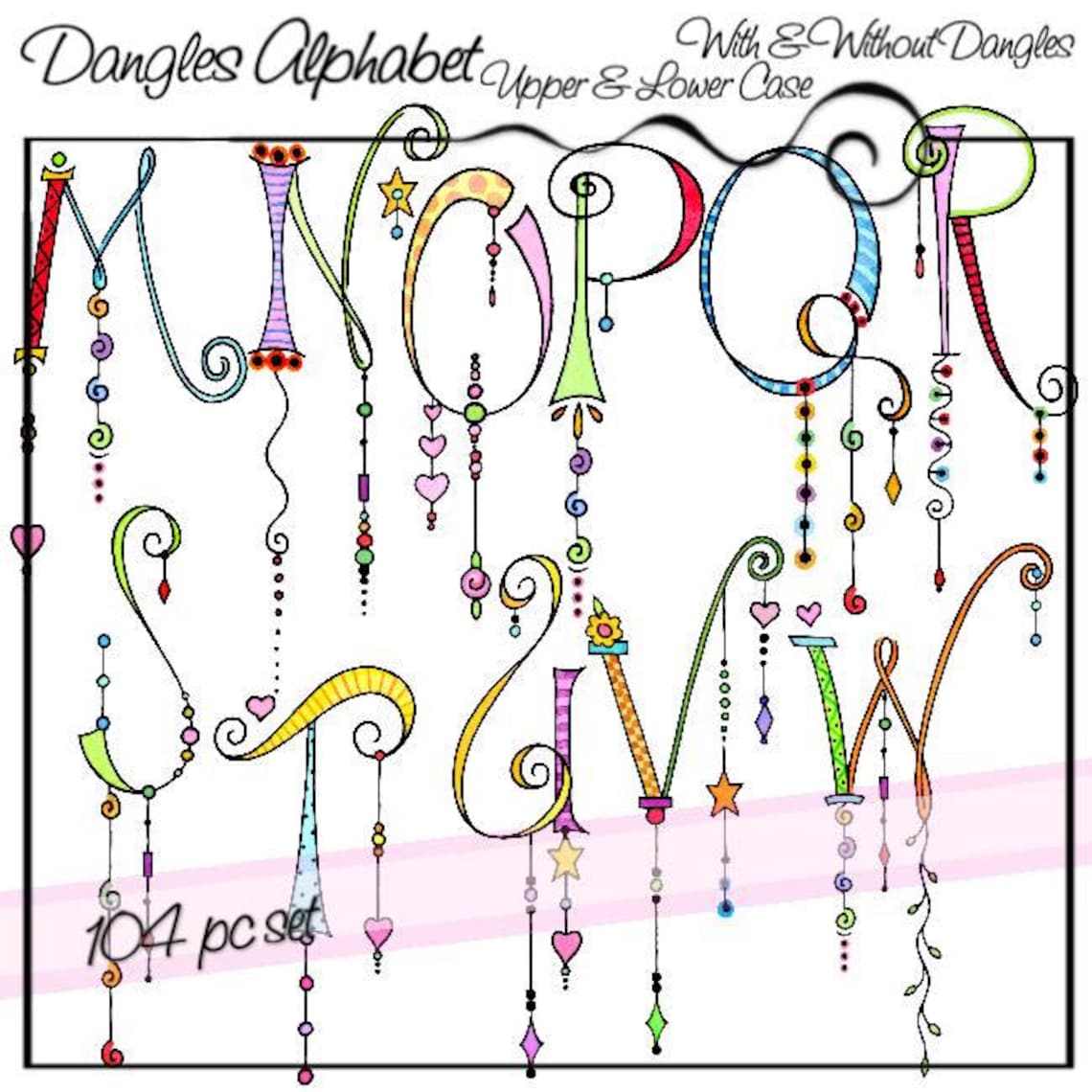 Dangles Alphabet Upper & Lower Case - Personal and Limited Commercial ...