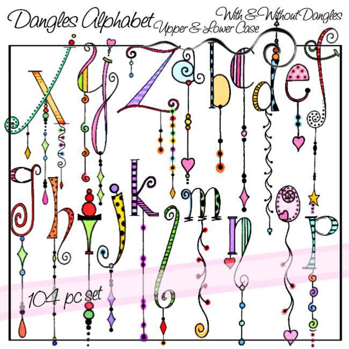 Dangles Alphabet Upper & Lower Case - Personal and Limited Commercial ...