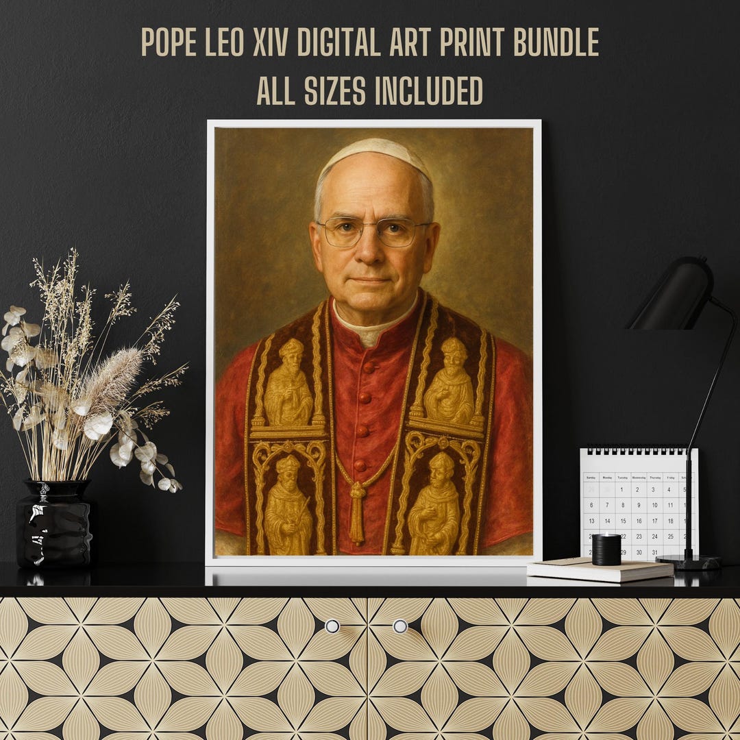 Pope Leo XIV Digital Art Print Bundle - All Sizes Included | Vatican ...