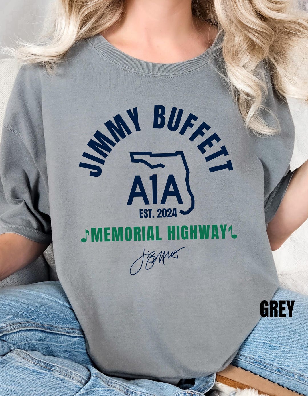 Jimmy Buffett Shirt, A1A Jimmy Buffett Tshirt, A1A Memorial Highway ...