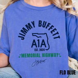 Jimmy Buffett Shirt, A1A Jimmy Buffett Tshirt, A1A Memorial Highway ...