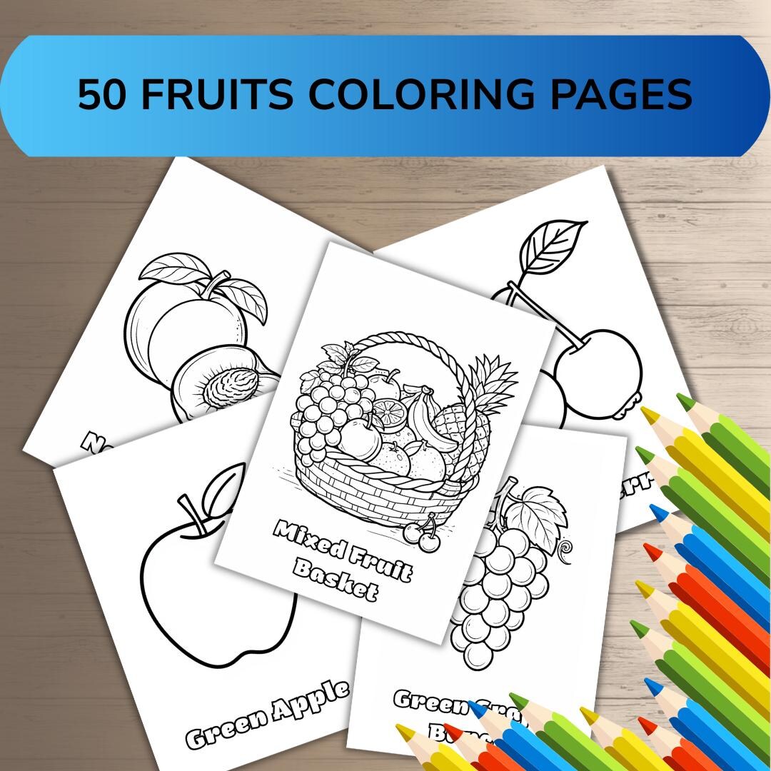 50 Fruit Coloring Pages for Kids | Bold Easy Coloring Book | Toddler ...