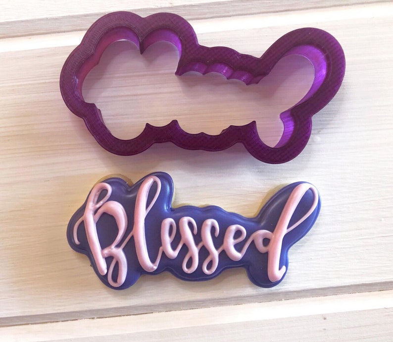 Blessed Hand Lettered Cookie Cutter and Fondant Cutter and Clay Cutter ...