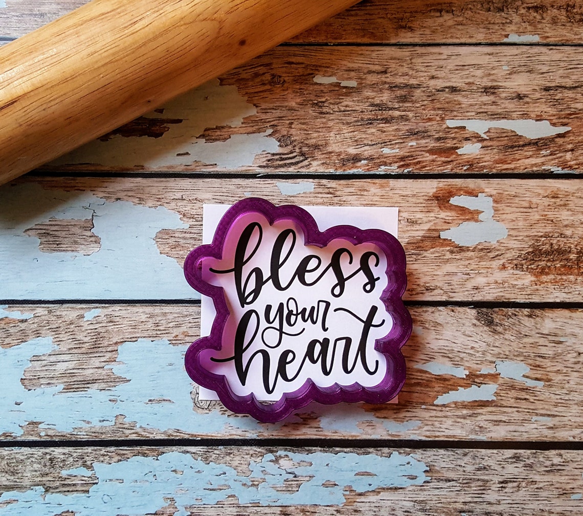 Bless Your Heart Hand Lettered Cookie Cutter and Fondant Cutter and ...