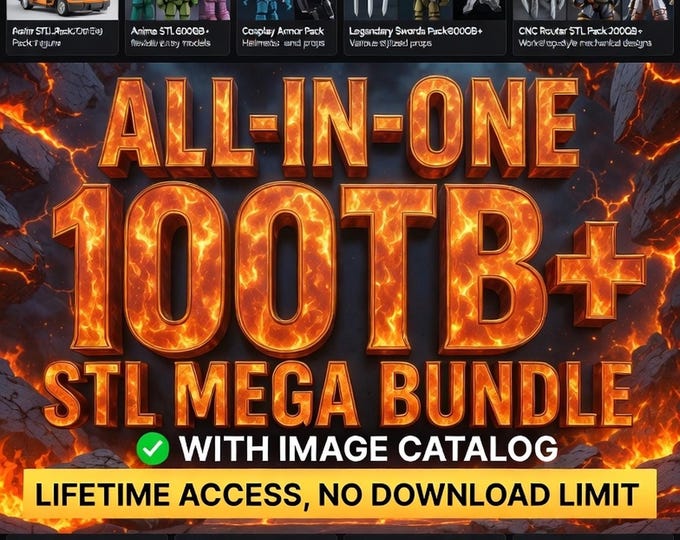 100TB+ STL Mega Bundle Pack | Millions of STL Files | All-in-one 3D ...